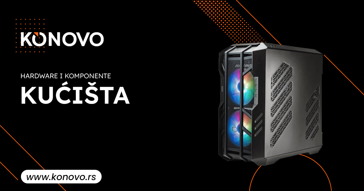 Kućišta - Konovo.rs